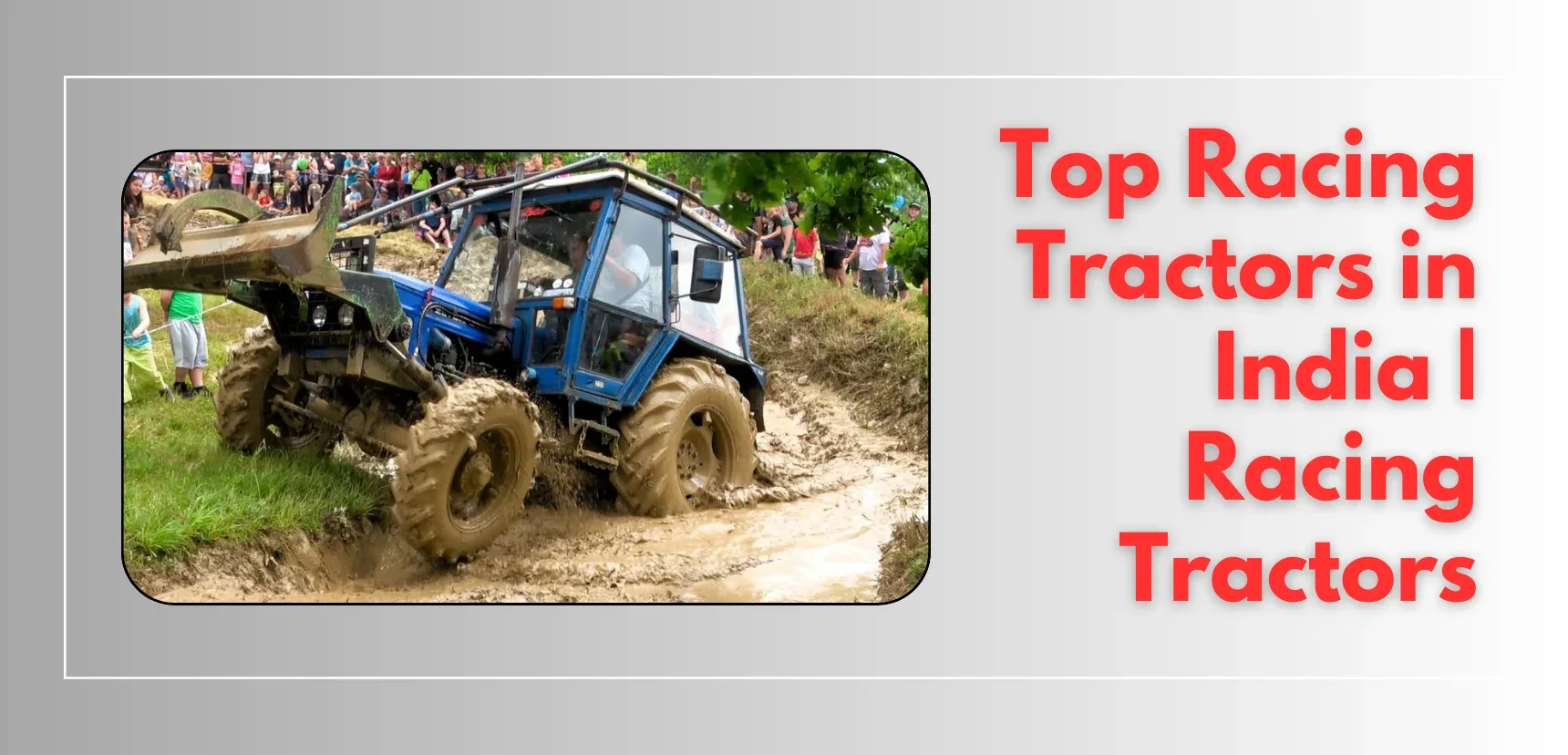 Top Racing Tractors in India | Racing Tractors