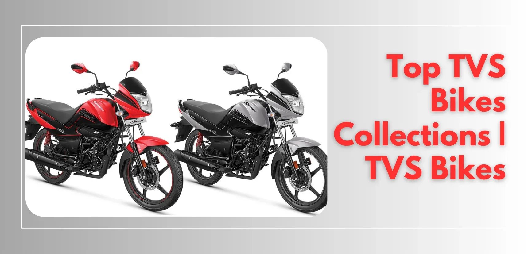 Top TVS Bikes Collection | TVS Bikes