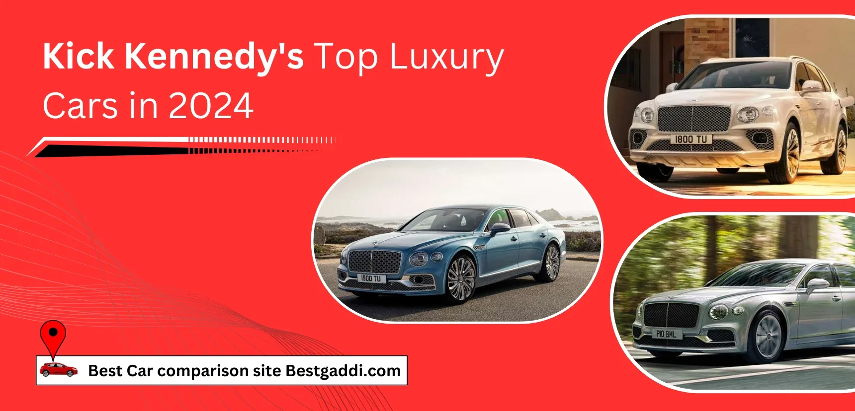 Kick Kennedy's Top Luxury Cars in 2024
