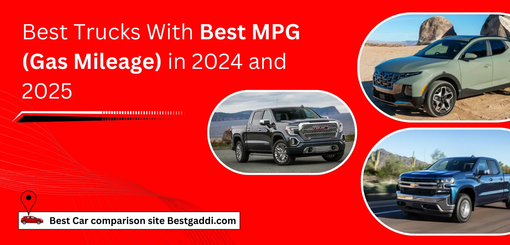 Best Trucks With Best MPG (Gas Mileage) in 2024 and 2025